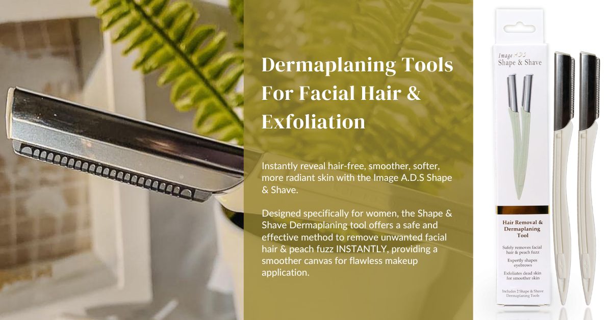 The Dermaplaning Tool Every Woman Swears By! – Image A.D.S